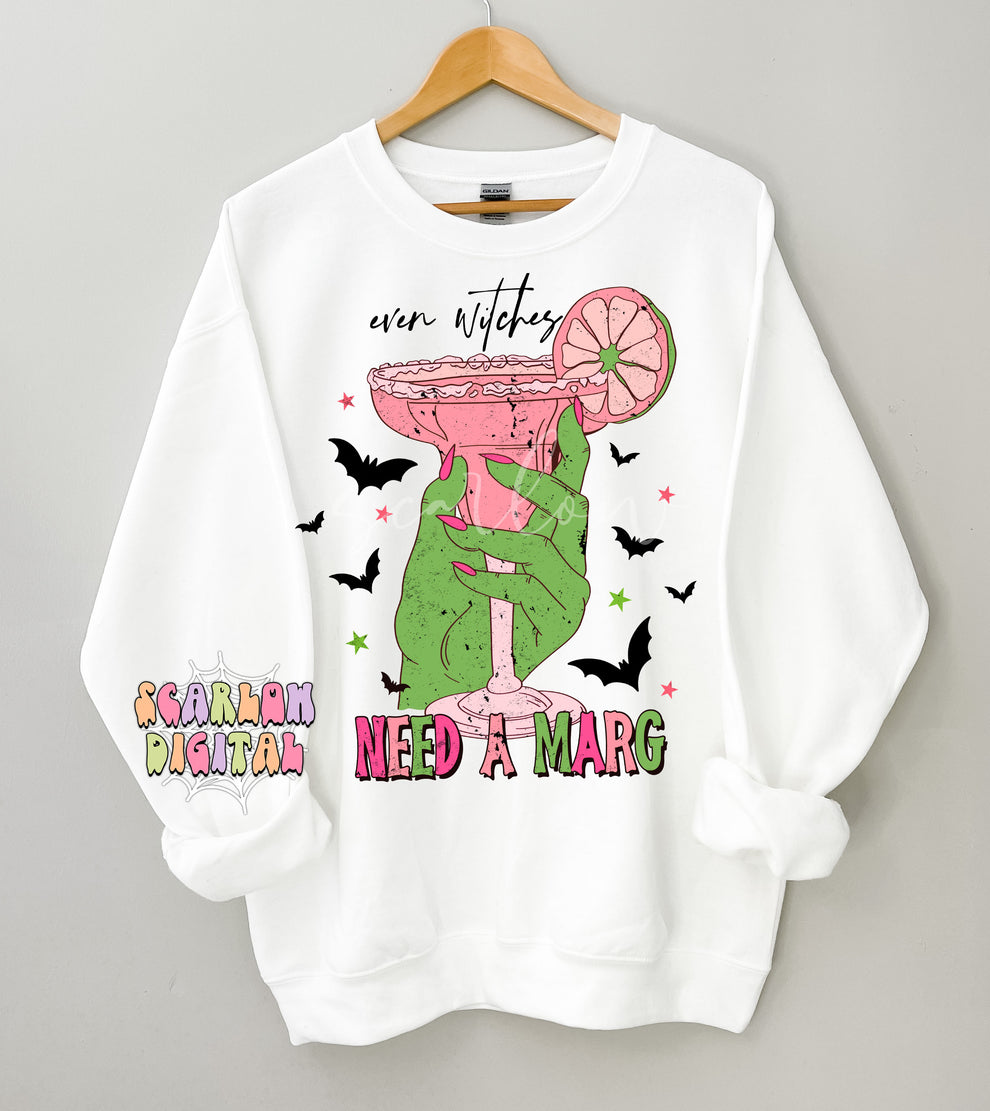 Even Witches Need a Marg PNG-Halloween Sublimation Digital Design Down ...